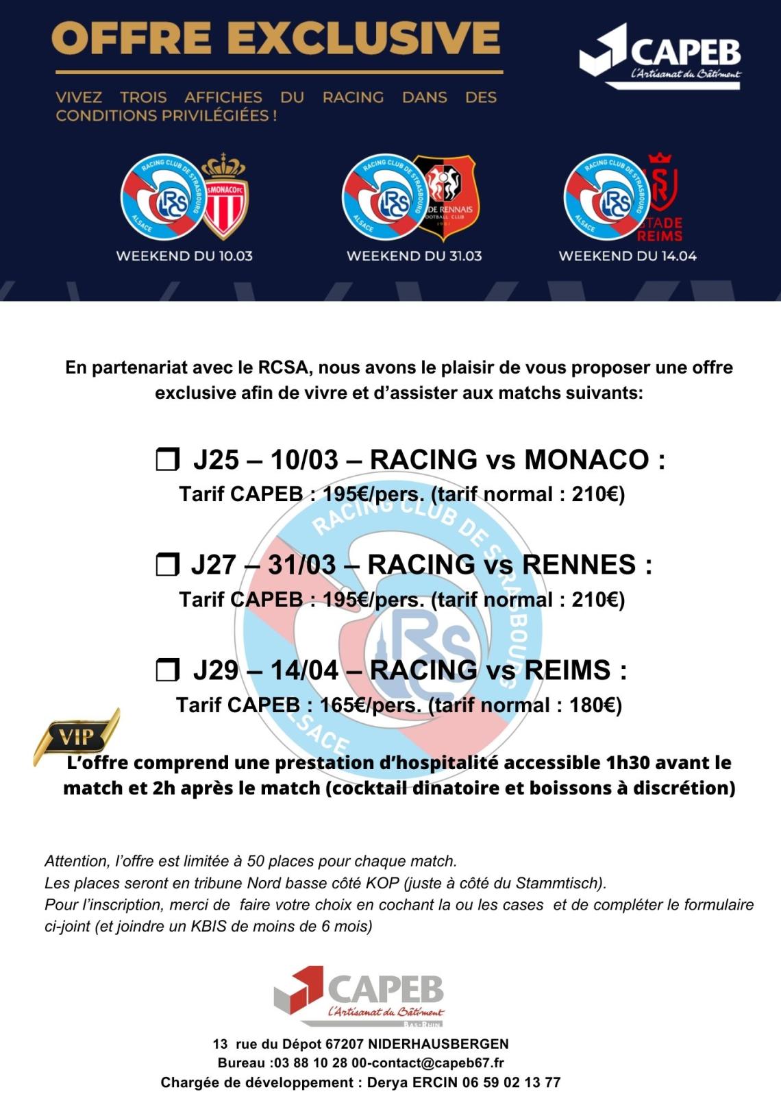En partenariat avec le Racing Club de Strasbourg Alsace, la CAPEB a le plaisir de vous proposer ...